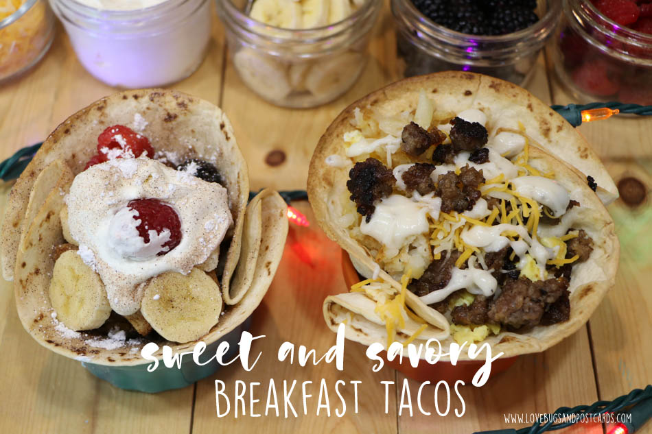 Sweet and Savory Breakfast Tacos - Lovebugs and Postcards